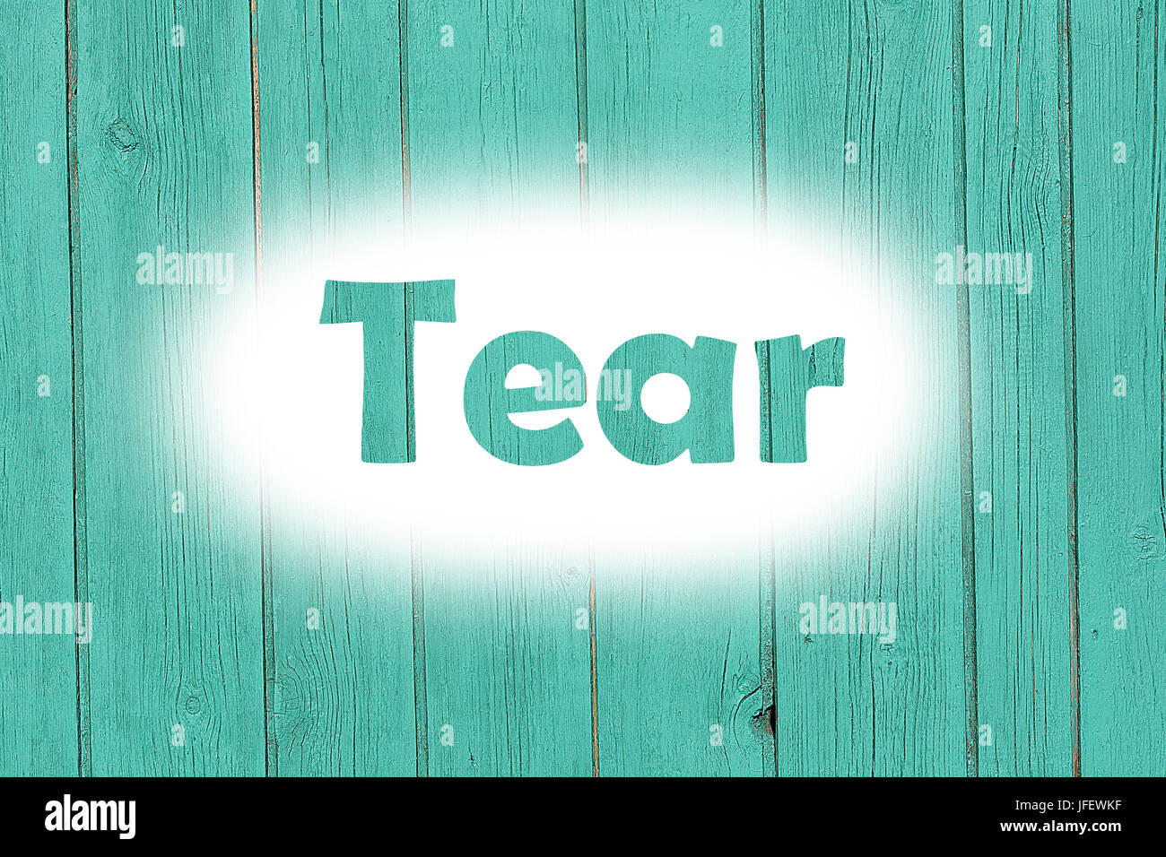 tear word print on the grunge wooden plate Stock Photo - Alamy