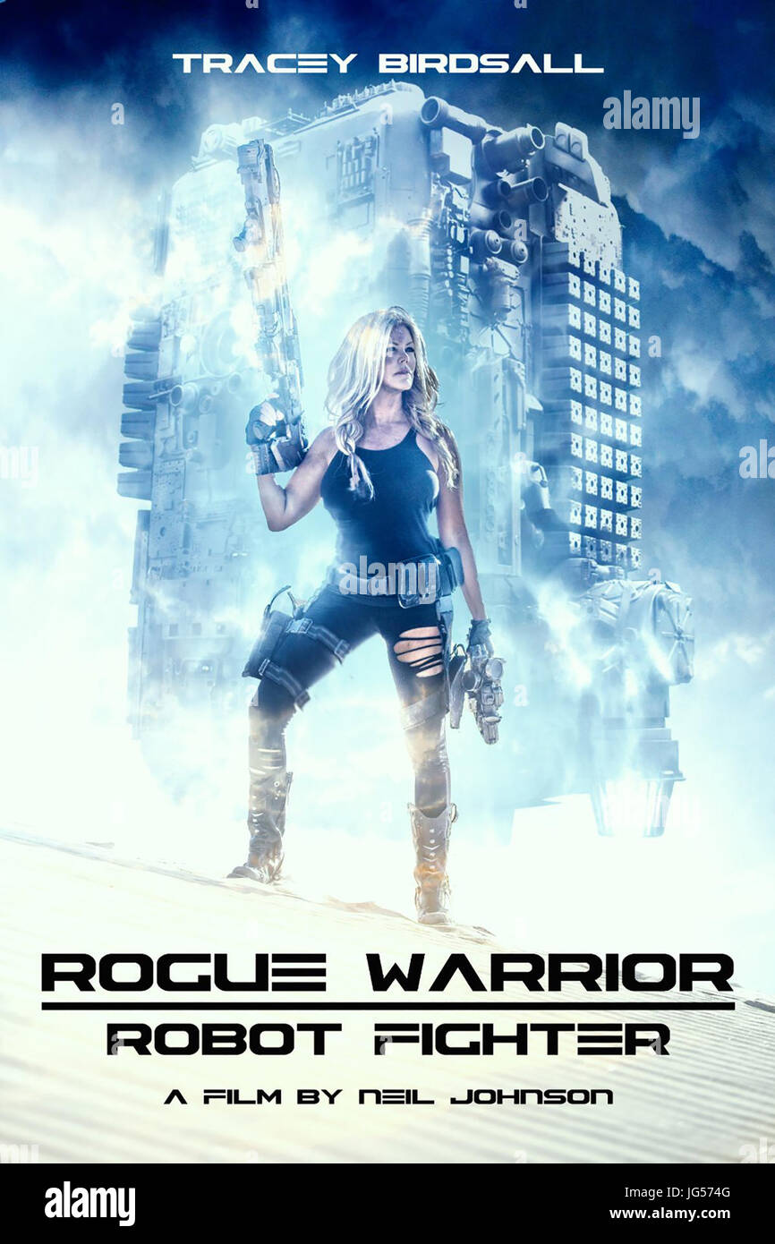 ROGUE WARRIOR: ROBOT FIGHTER, poster, Tracey Birdsall, 2016. ©Sony ...