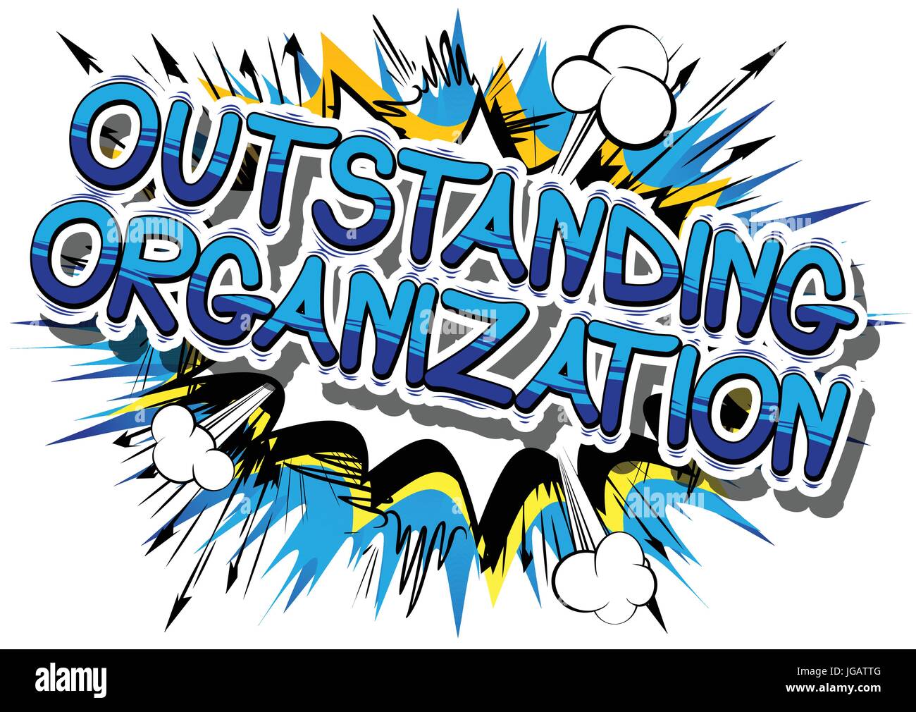 Outstanding Organization - Comic book style phrase on abstract ...