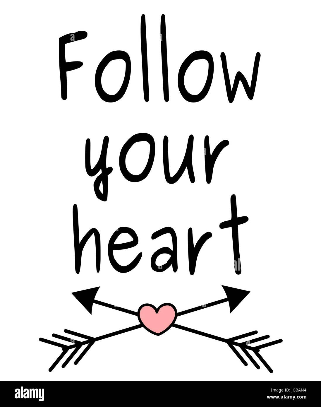 follow your heart quote motivational poster with arrows and heart ...