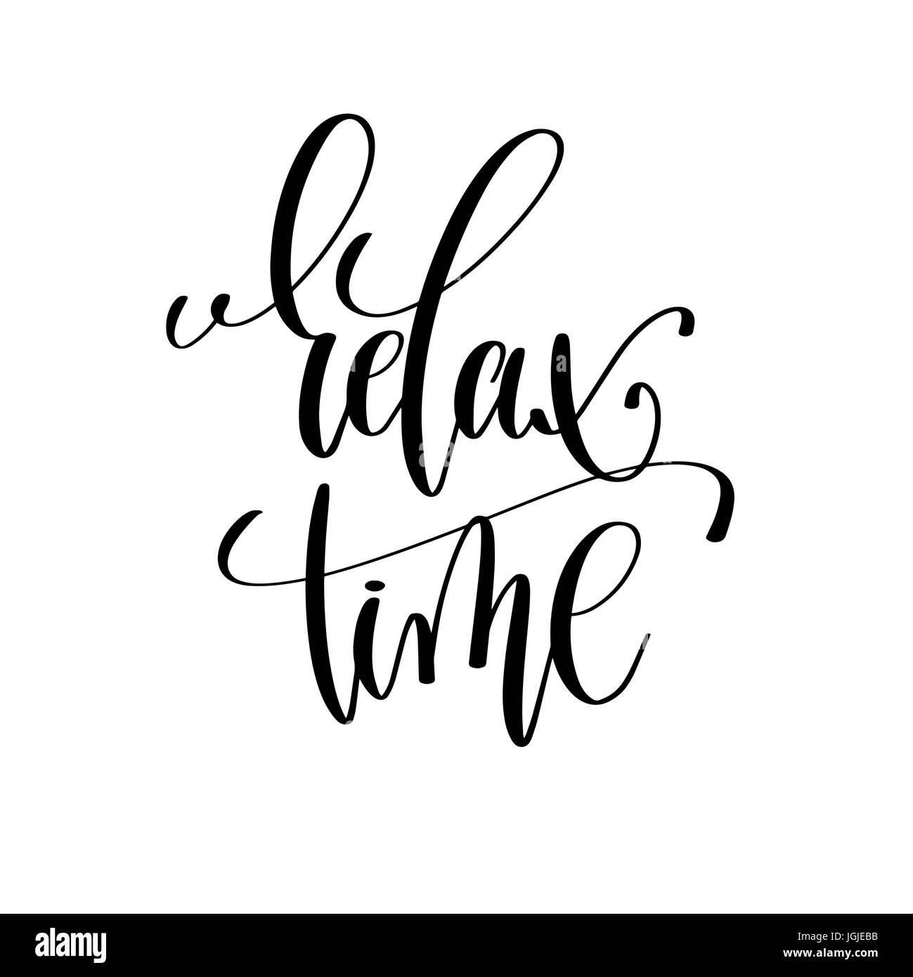 relax time black and white handwritten lettering Stock Vector Image ...