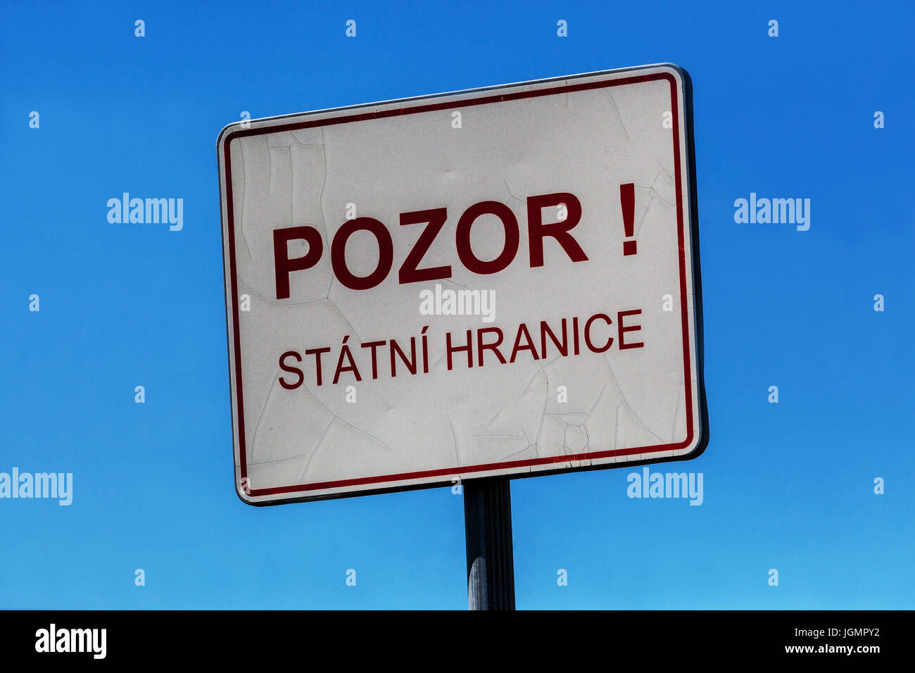 Pozor! Statni hranice - Attention! State border, Sign warning state ...