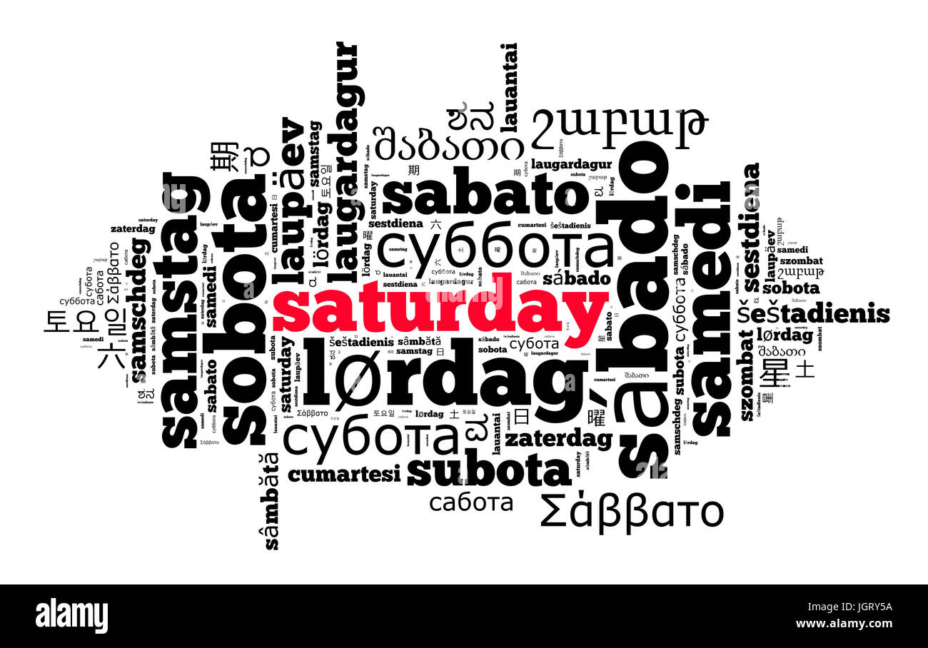 Word Saturday in different languages word cloud concept Stock Photo - Alamy
