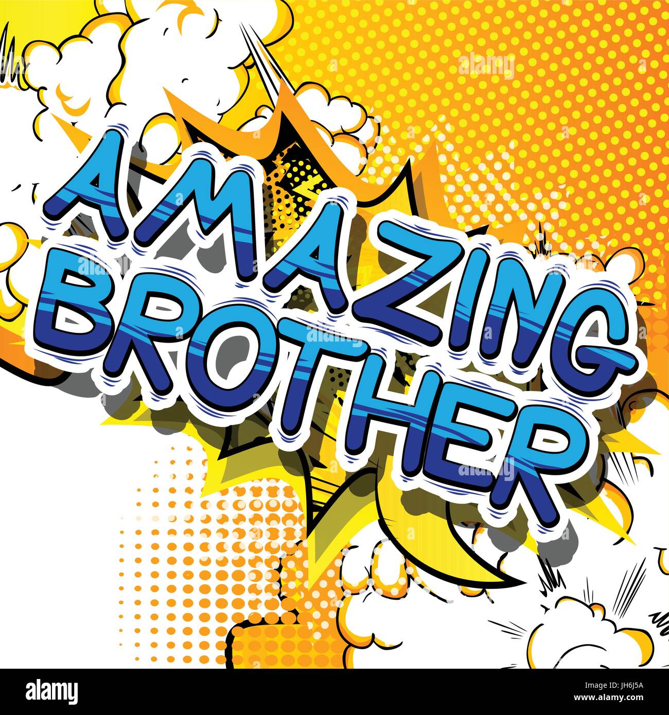 Amazing Brother - Comic book style phrase on abstract background Stock ...