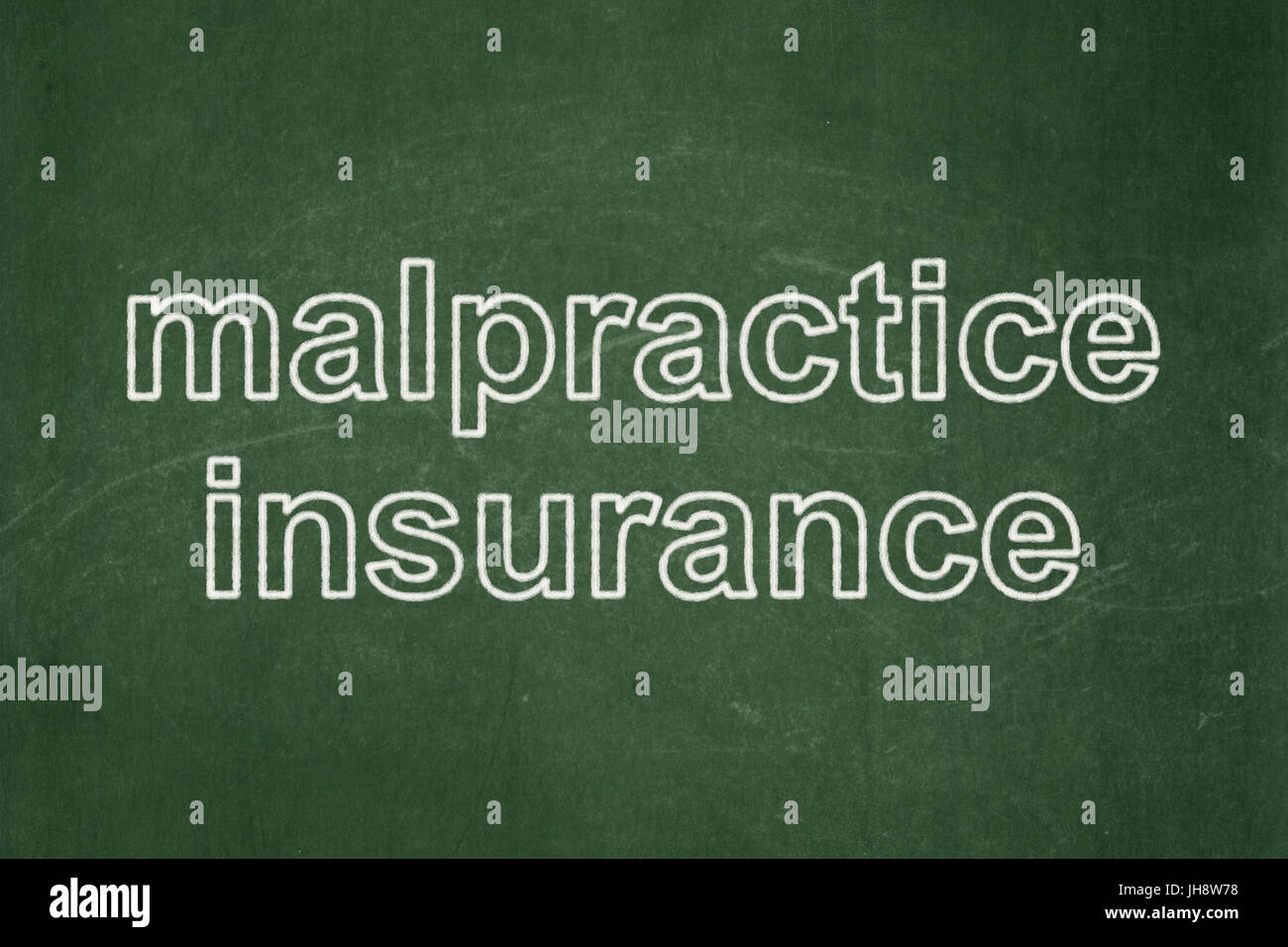 Insurance concept: Malpractice Insurance on chalkboard background Stock ...