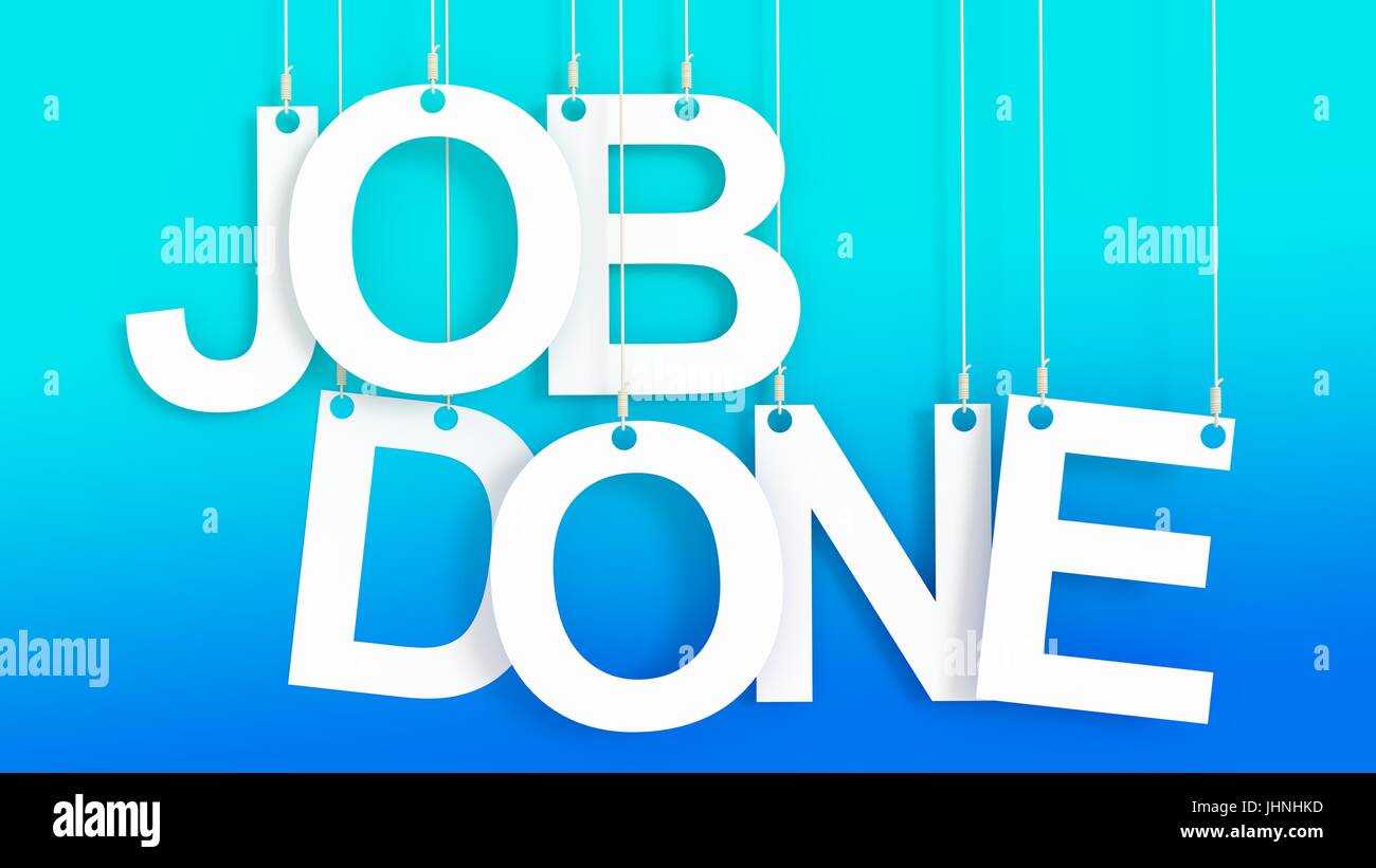 Job Done hanging letters over blue background Stock Photo - Alamy