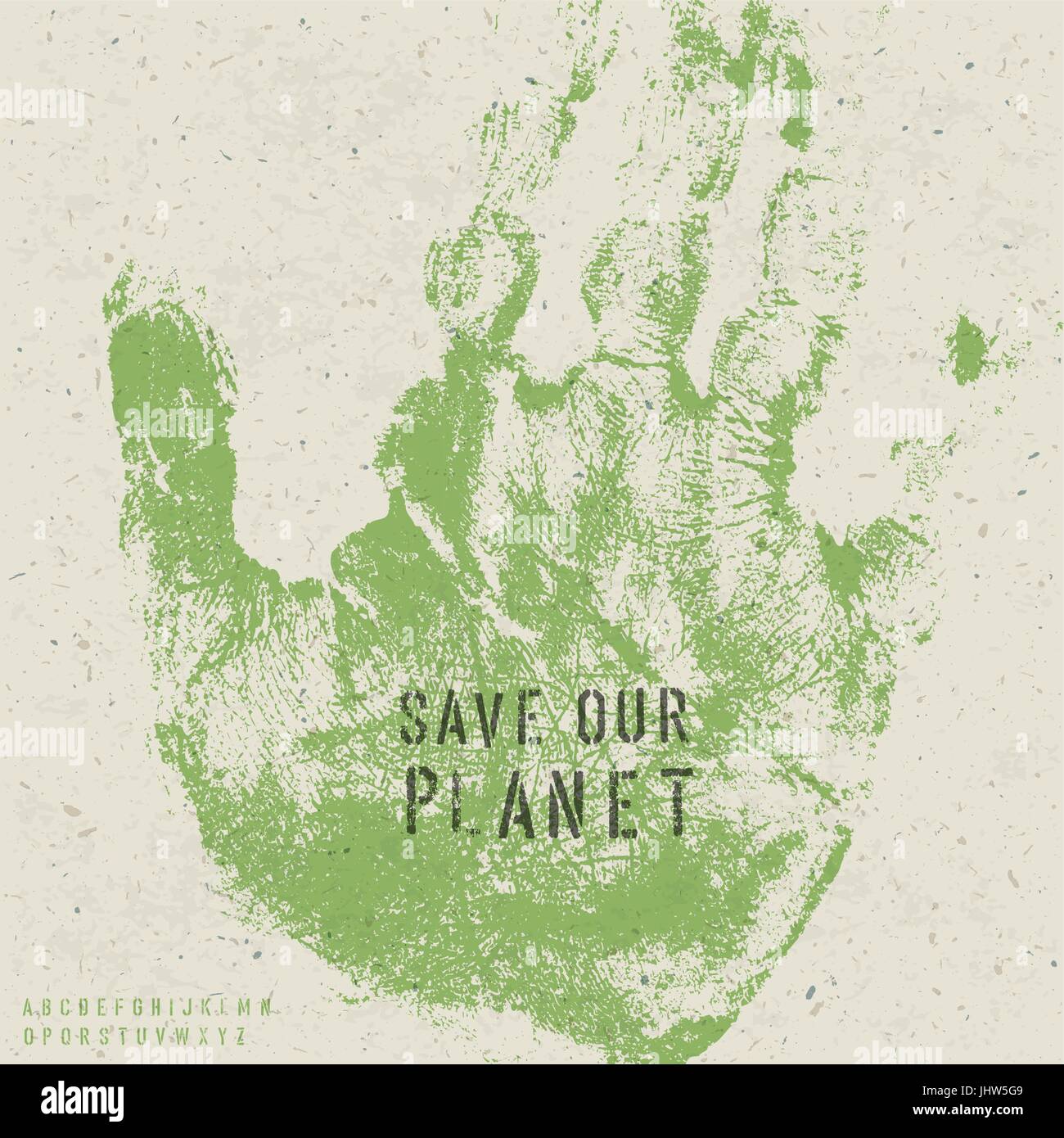 Save our planet poster with hand print image and stencil alphabet ...