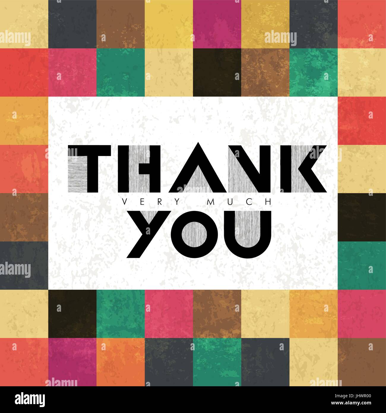 "Thank you very much" lettering on colorful tiles. With grunge layers ...