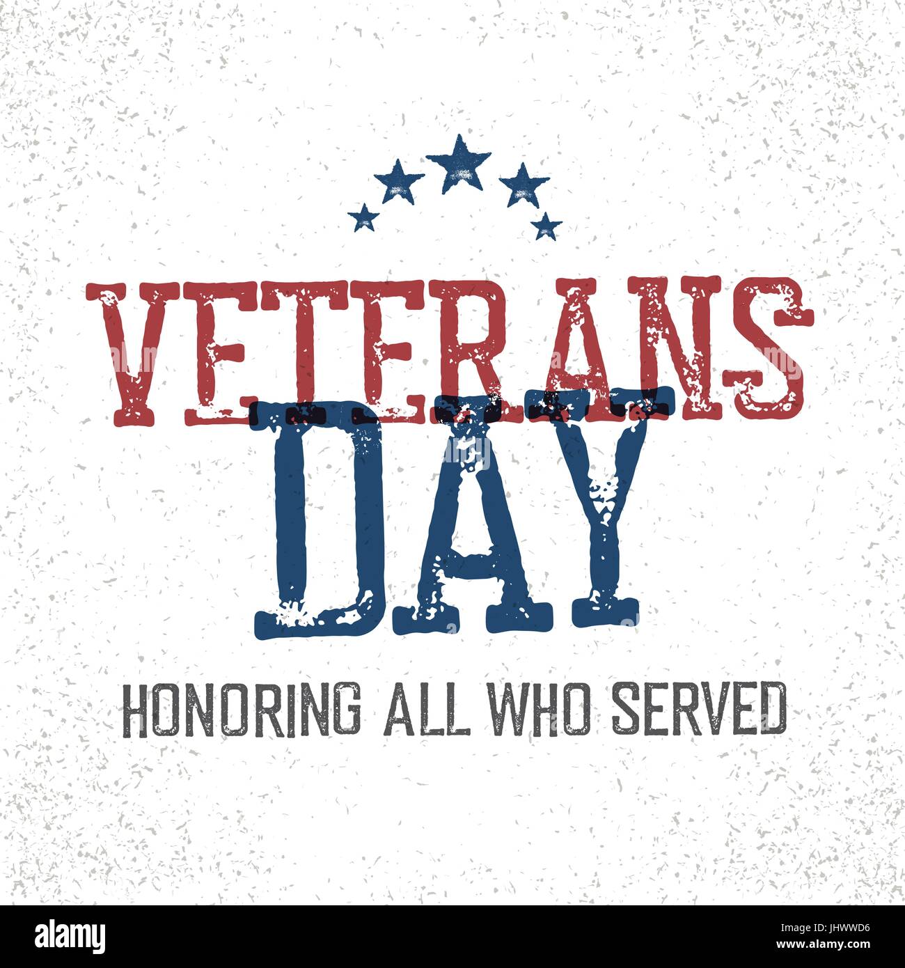 Honoring who served lettering hi-res stock photography and images - Alamy