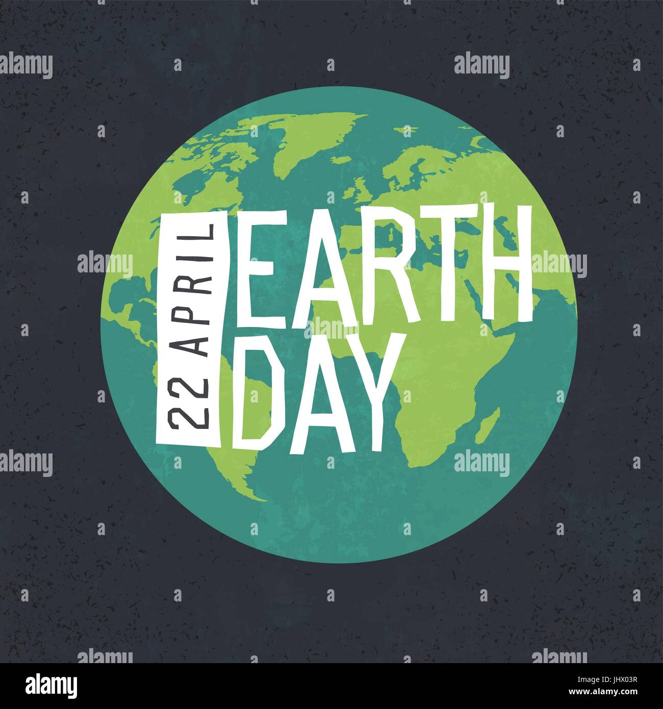 "Earth day, 22 April" text and planet Earth vector illustration ...