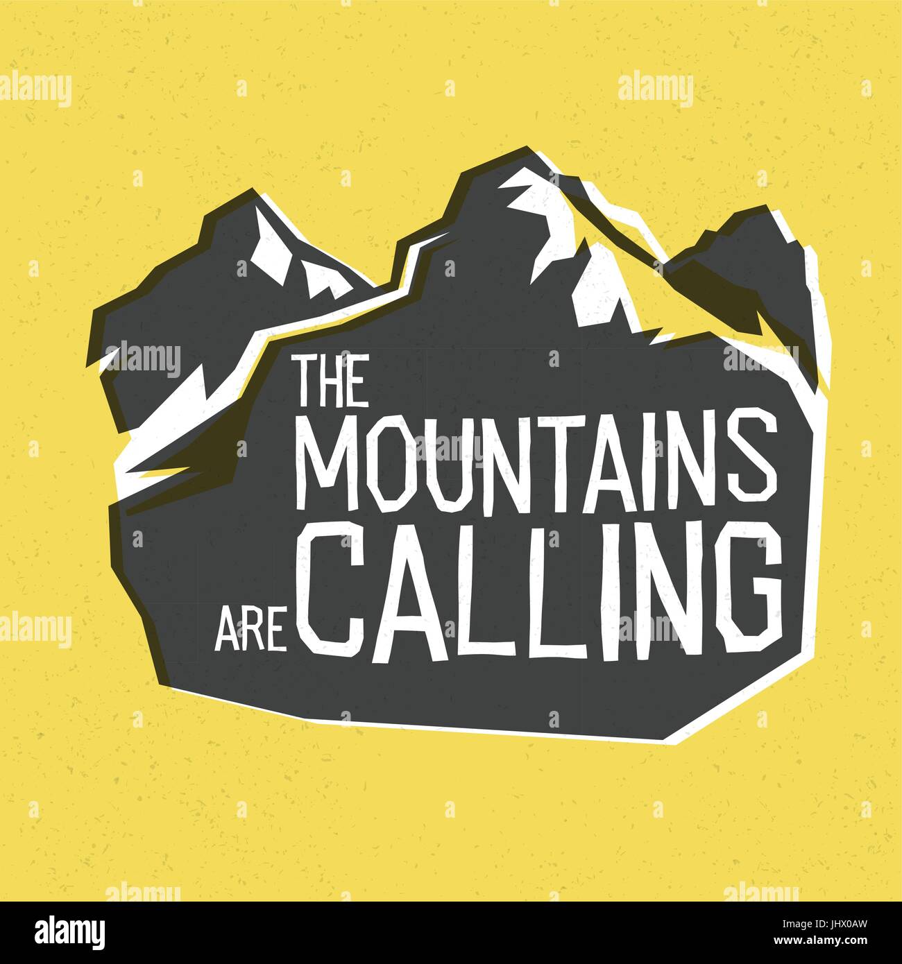 The mountains are calling Stock Vector Images - Alamy