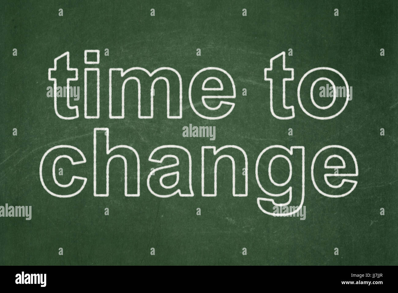 Time concept: Time to Change on chalkboard background Stock Photo - Alamy
