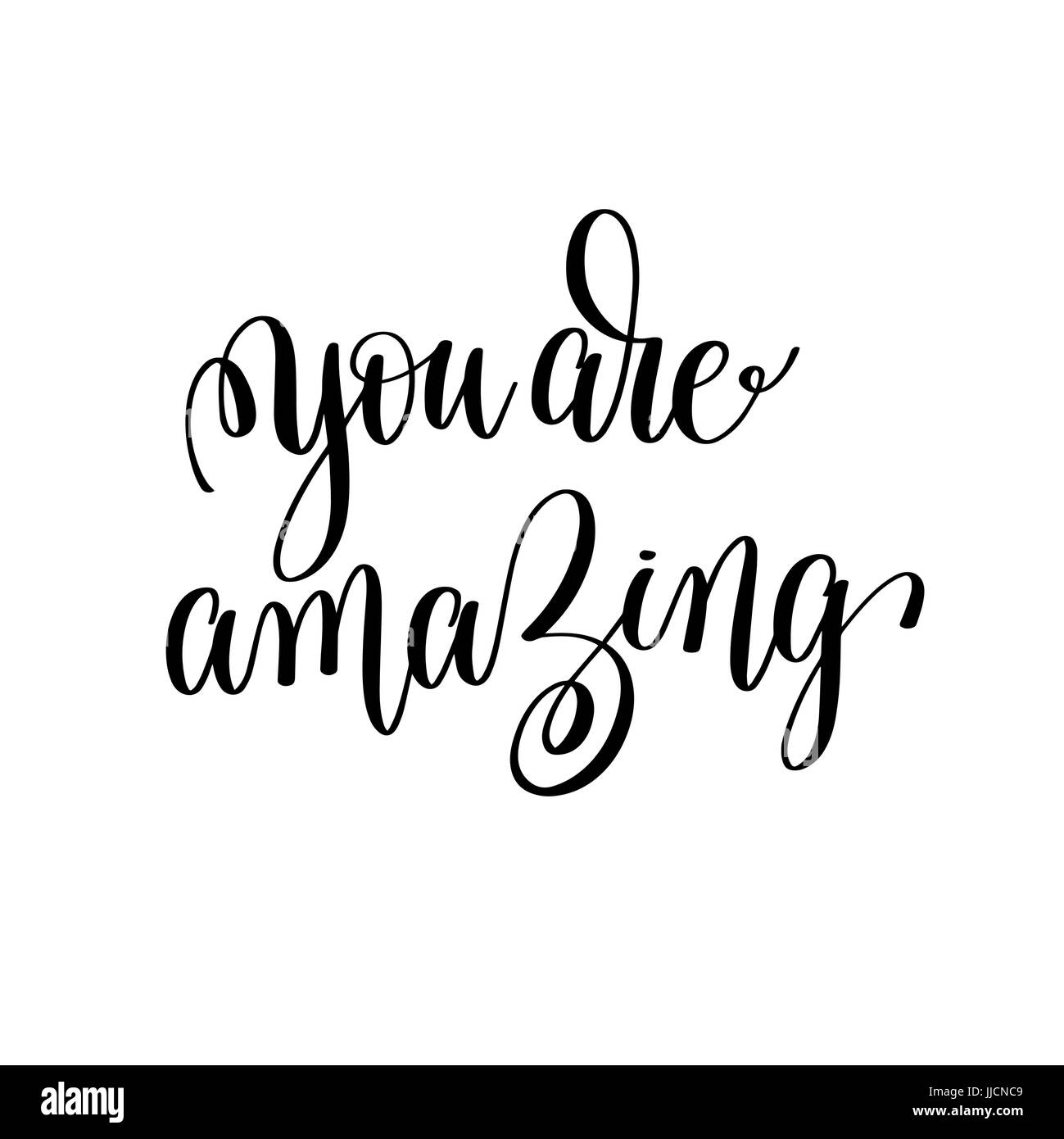you are amazing black and white modern brush calligraphy Stock Vector ...
