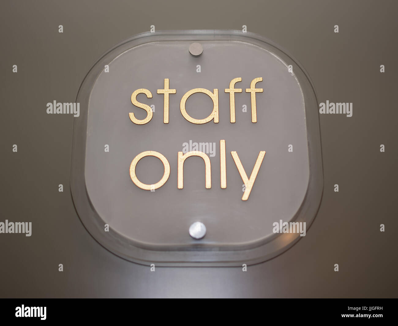 Authorized staff only sign hi-res stock photography and images - Alamy