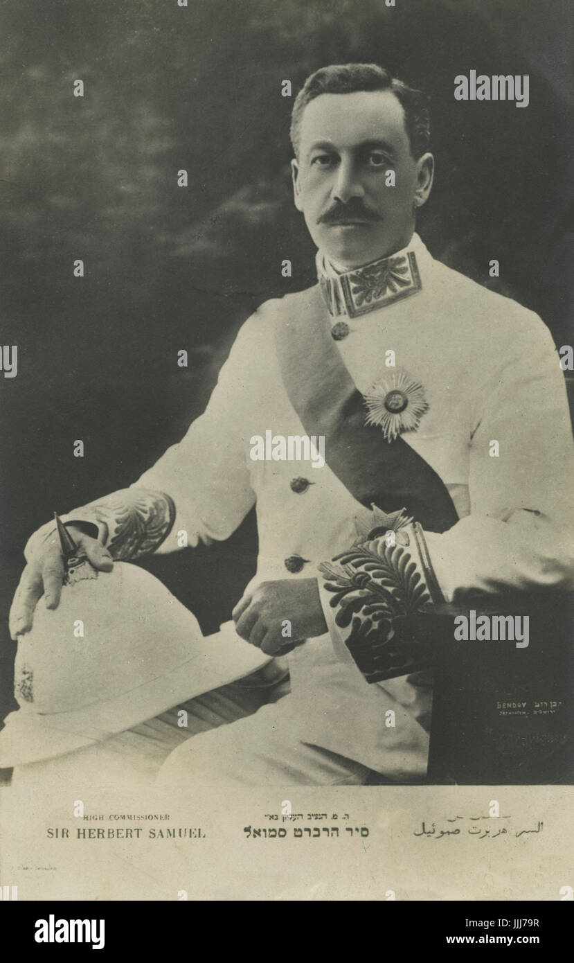 Viscount Herbert Samuel as High Commissioner of Palestine 1920 -1925 ...