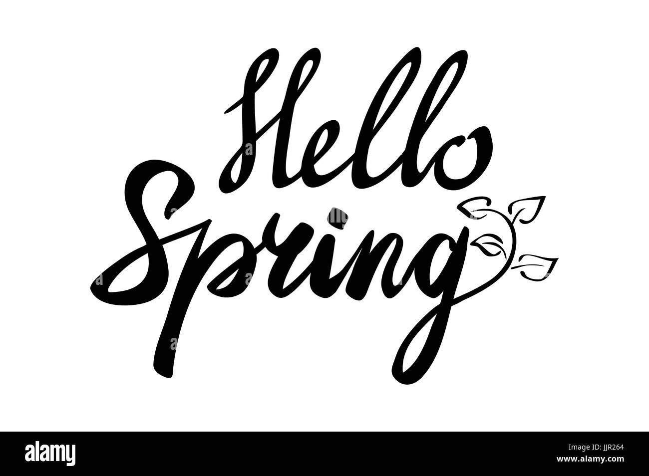 Hello spring inscription. Greeting card with calligraphy. Hand drawn ...