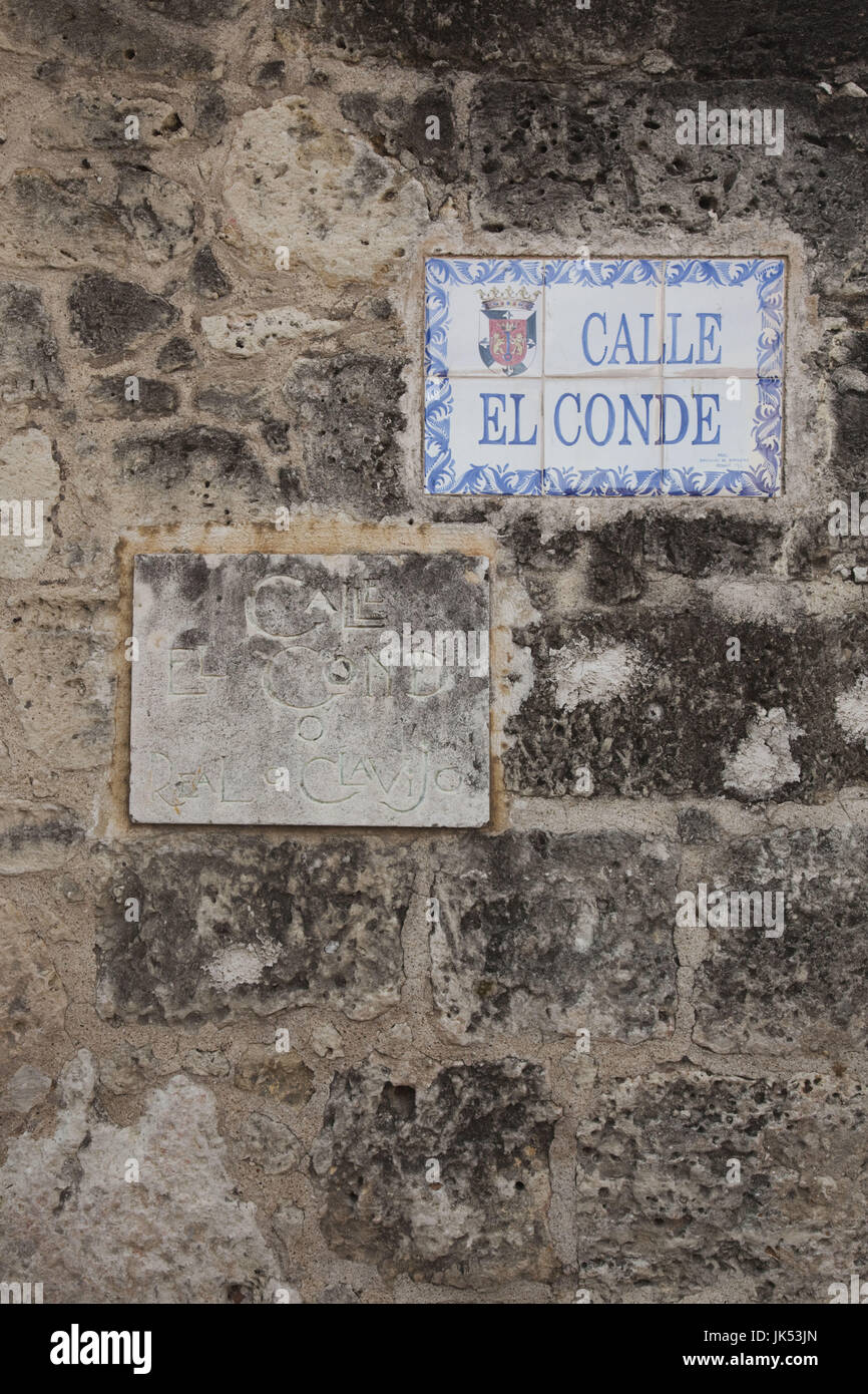 Dominican Republic, Santo Domingo, Zona Colonial, sign for Calle El ...
