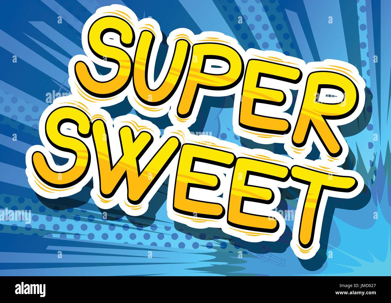 Super Sweet - Comic book style phrase on abstract background Stock ...