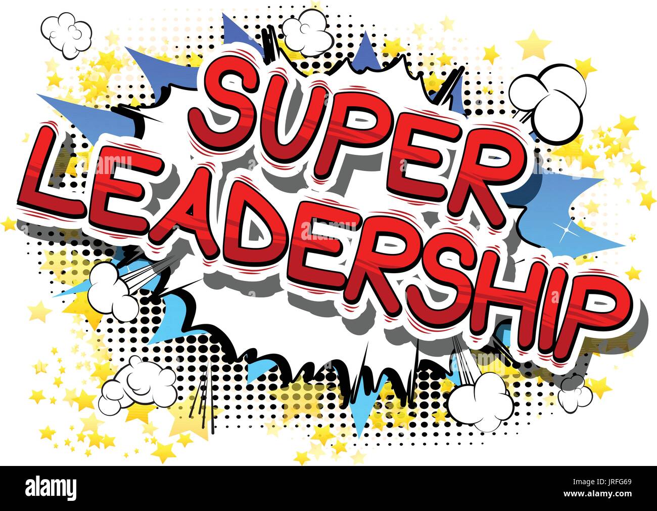 Super Leadership - Comic book style phrase on abstract background Stock ...