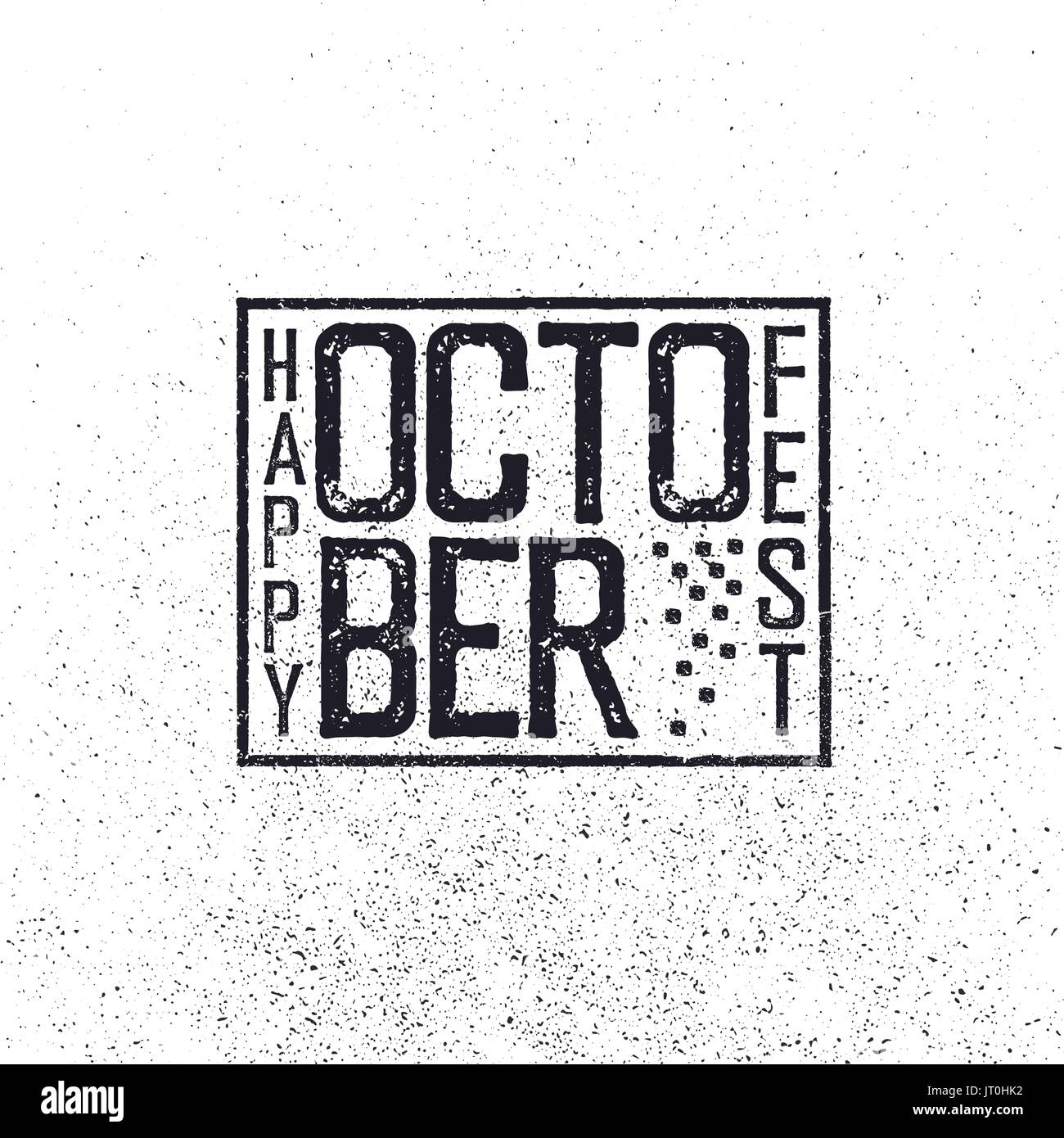 Happy October Fest. Grunge stamped decorative rectangle frame. Texture ...