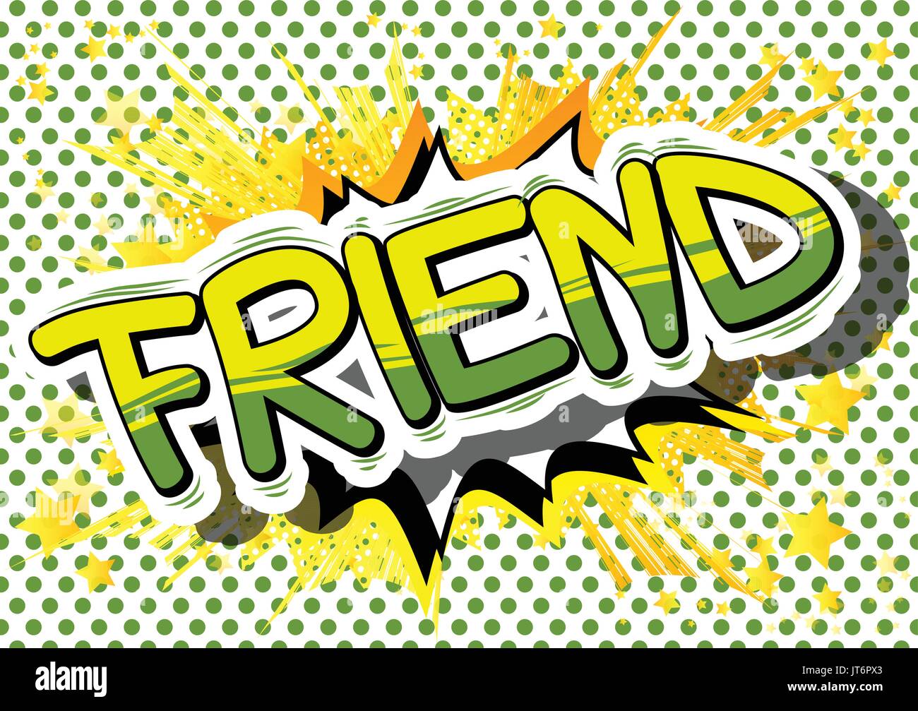 Friend - Comic book style phrase on abstract background Stock Vector ...