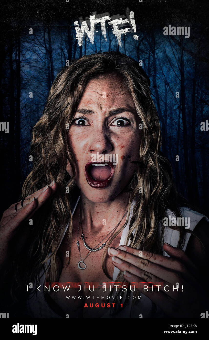 WTF!, US character poster, Sarah Agor, 2017. © Midnight Releasing ...