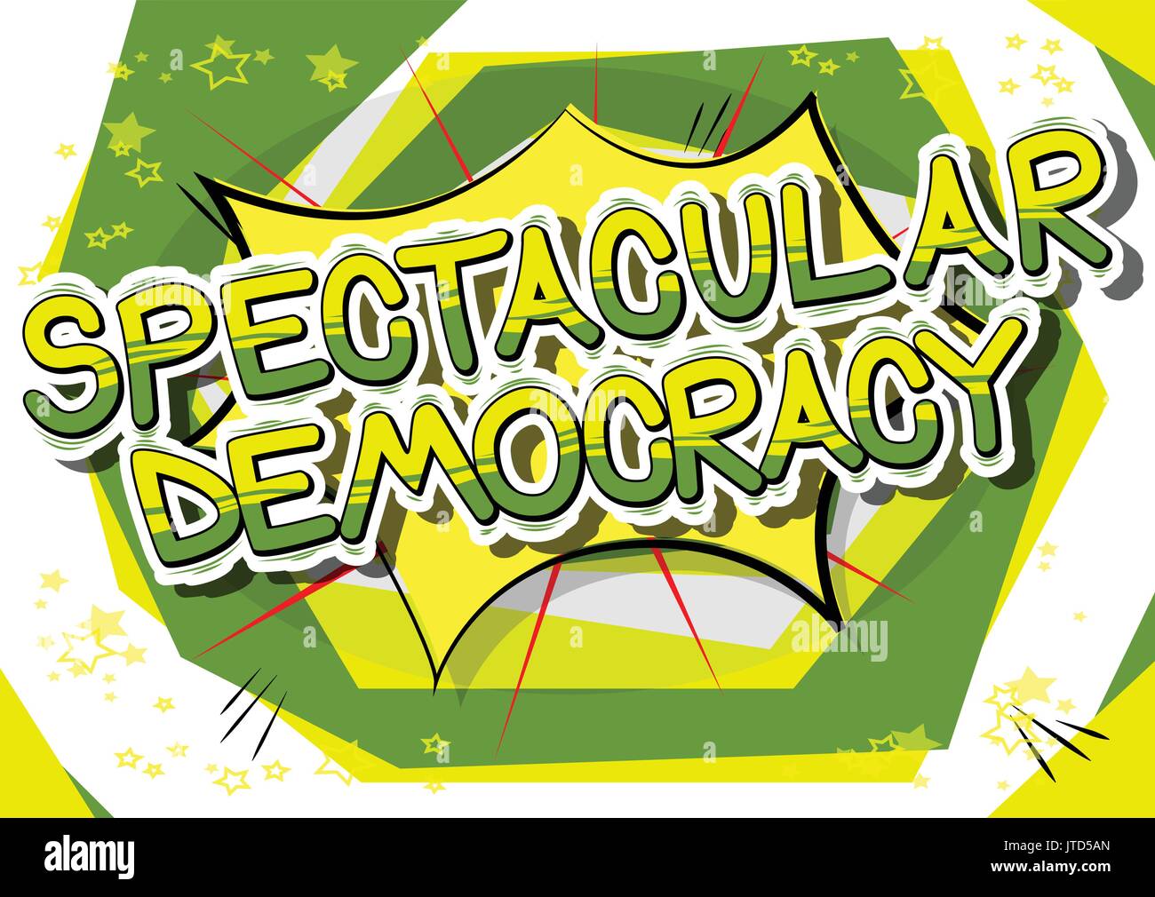 Spectacular Democracy - Comic book style phrase on abstract background ...