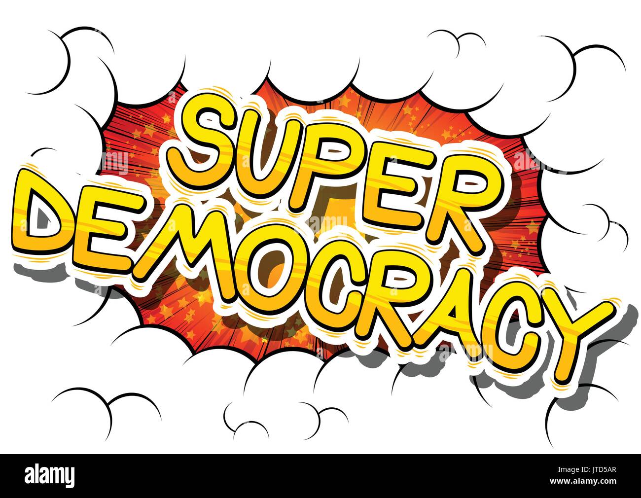 Super Democracy - Comic book style phrase on abstract background Stock ...
