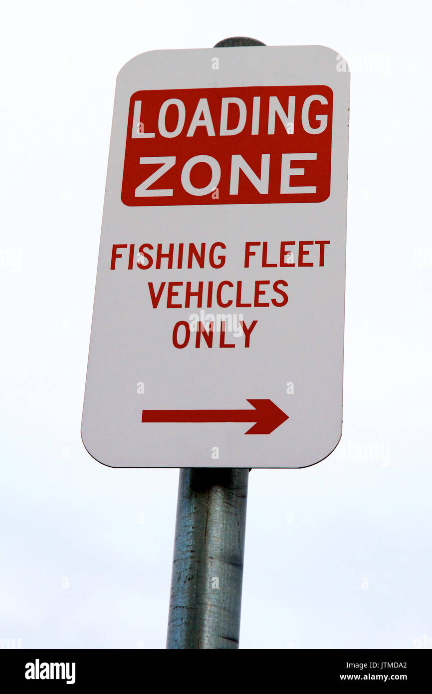 Loading Zone: Fishing Fleet Vehicle Only sign Stock Photo - Alamy