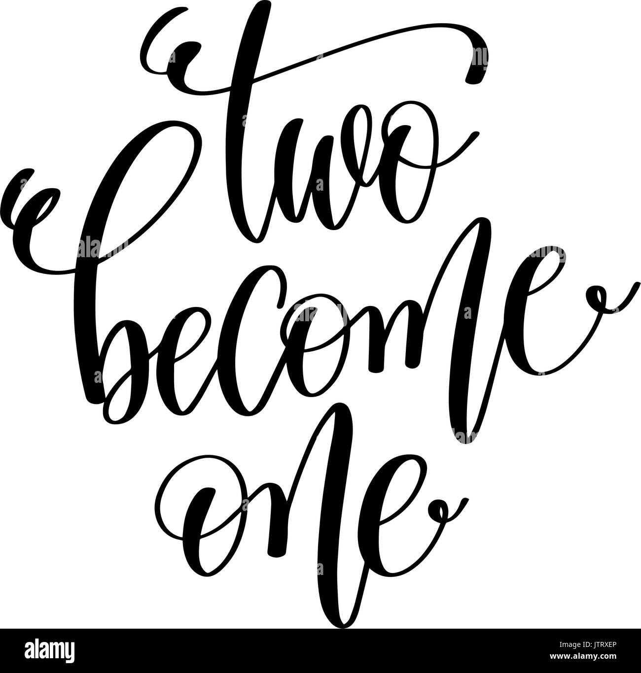 two become one black and white hand lettering script Stock Vector Image ...