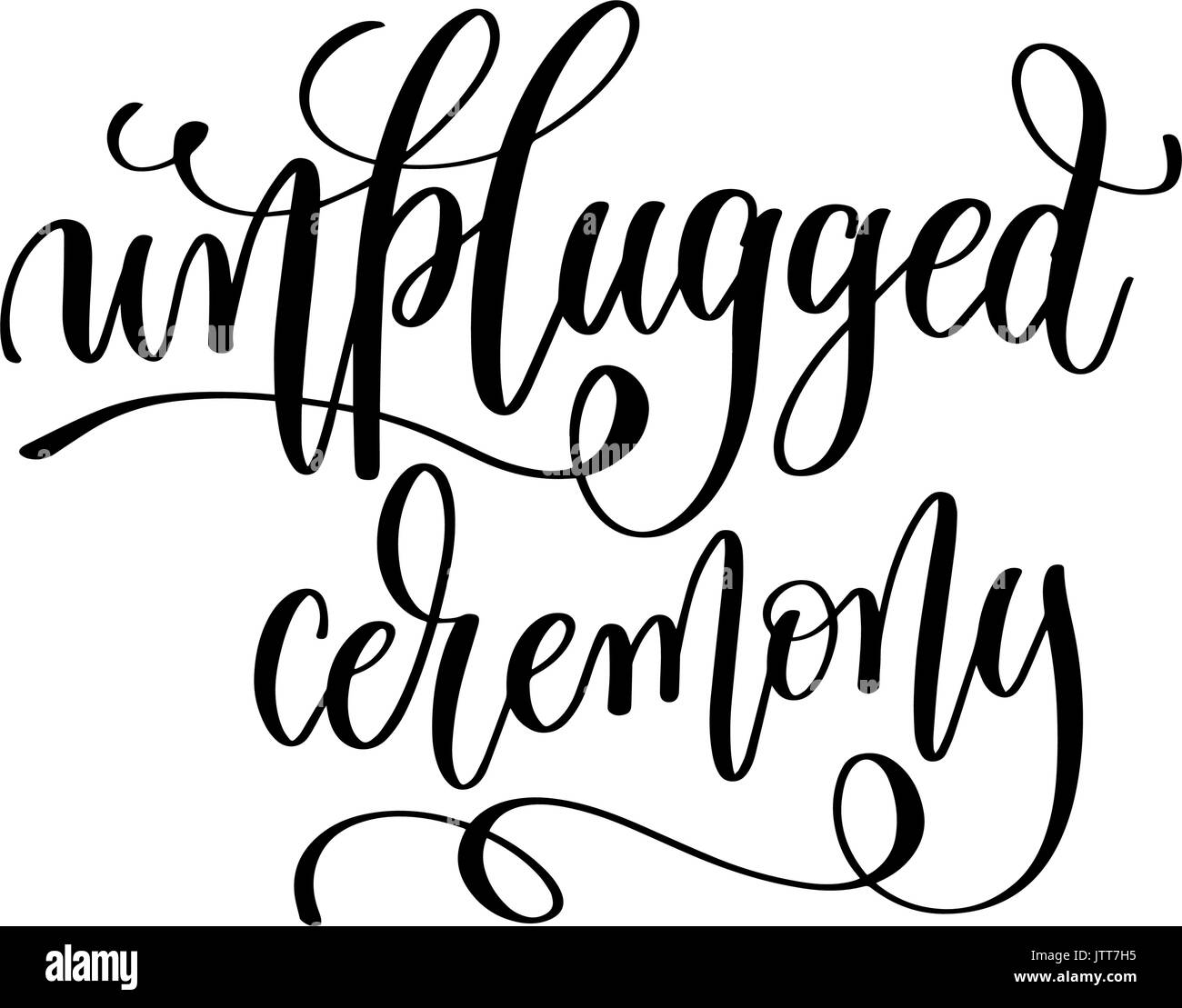 unplugged ceremony black and white hand lettering inscription Stock ...