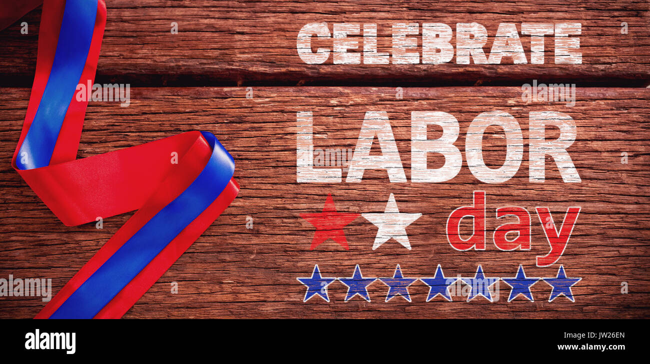 Celebrate labor day text and stars against red and blue ribbon on table ...