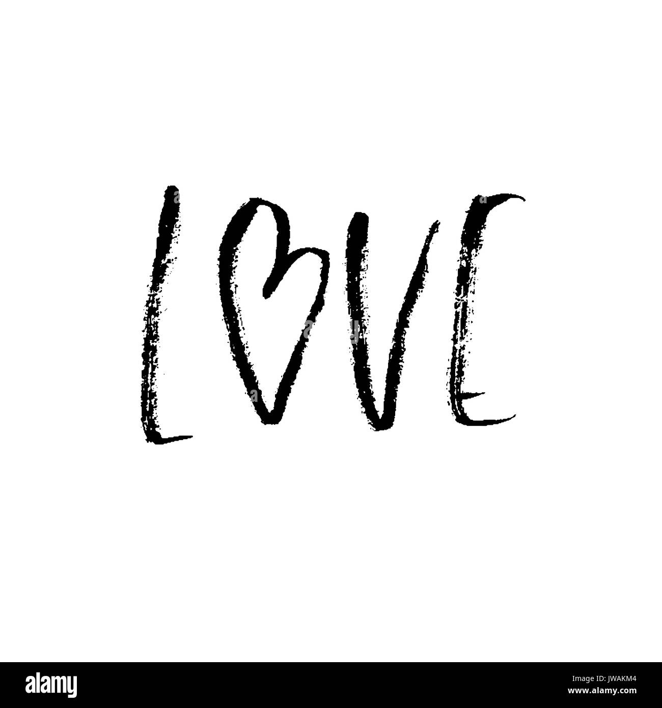 Love. Ink hand drawn lettering. Modern dry brush typography. Grunge ...