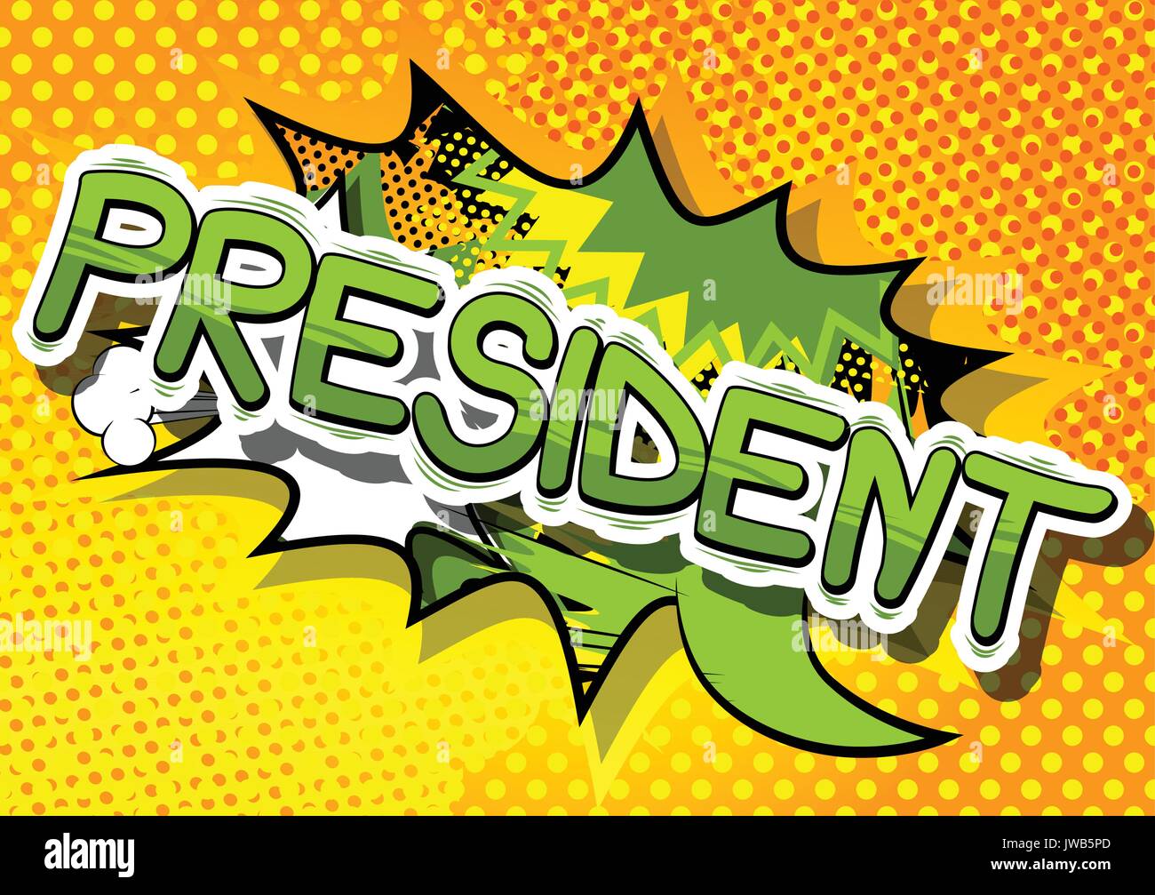 President - Comic book style phrase on abstract background Stock Vector ...