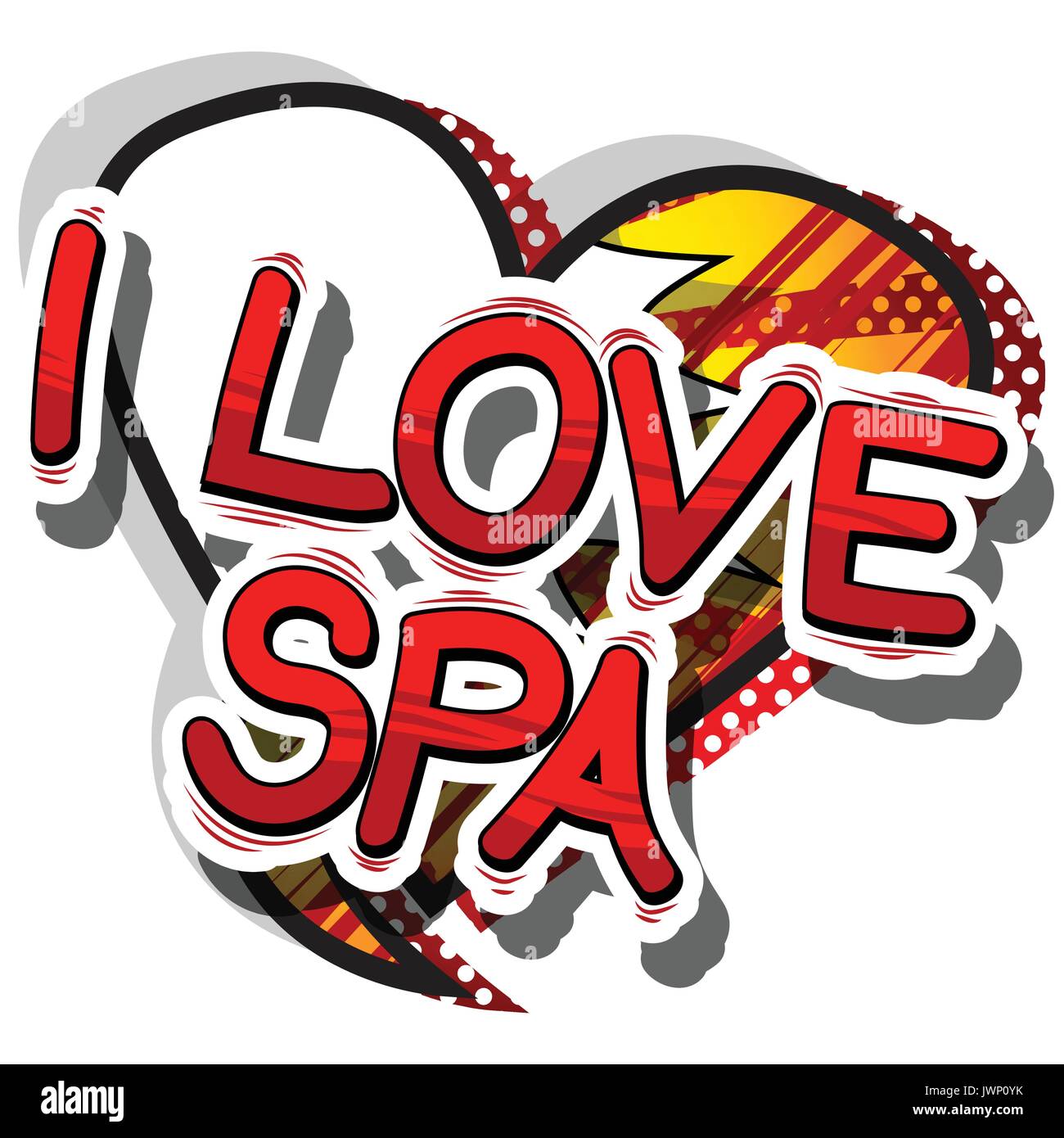 I Love Spa - Comic book style phrase on abstract background Stock ...
