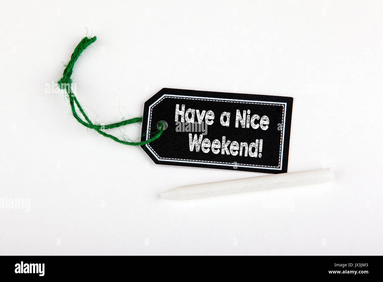Have a nice weekend hi-res stock photography and images - Alamy