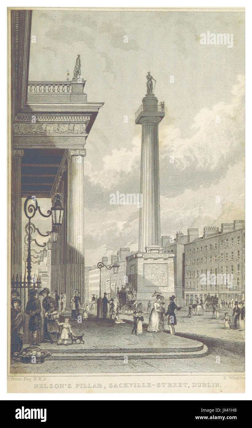 DUBLIN(1837) p089 NELSON'S PILLAR, SACKVILLE STREET Stock Photo - Alamy