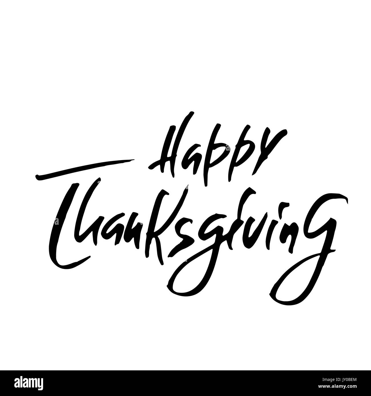 Handwritten Thanksgiving Day lettering. Vector illustration. Happy Thanksgiving Day card ...
