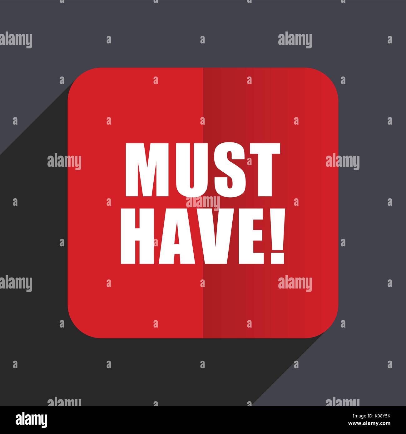 Must have flat design web vector icon. Red square sign on gray ...