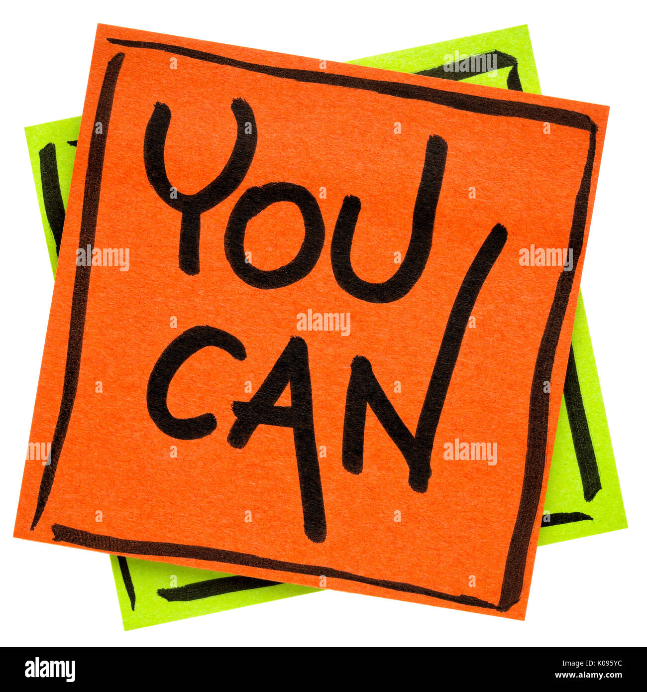 You can - motivational reminder - handwriting in black ink on an ...