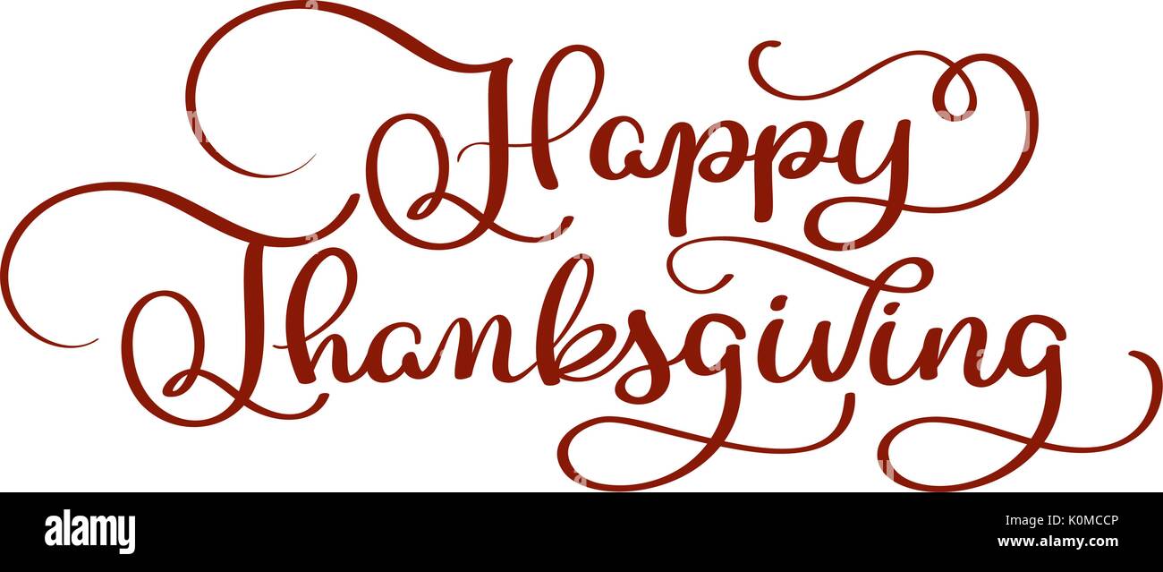 Happy Thanksgiving red text on white background. Hand drawn Calligraphy ...