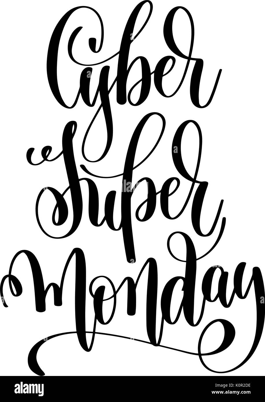 cyber super monday - black and white hand lettering inscription Stock ...