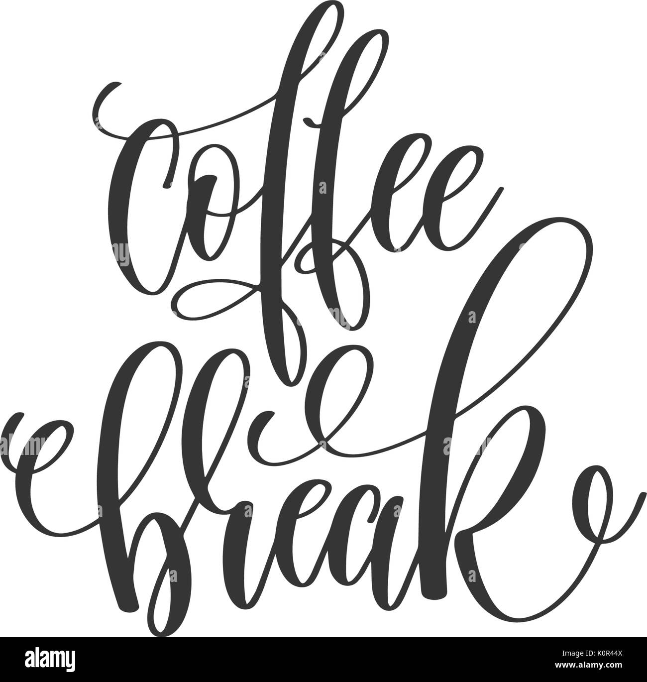 coffee break hand lettering inscription to coffee shop Stock Vector ...