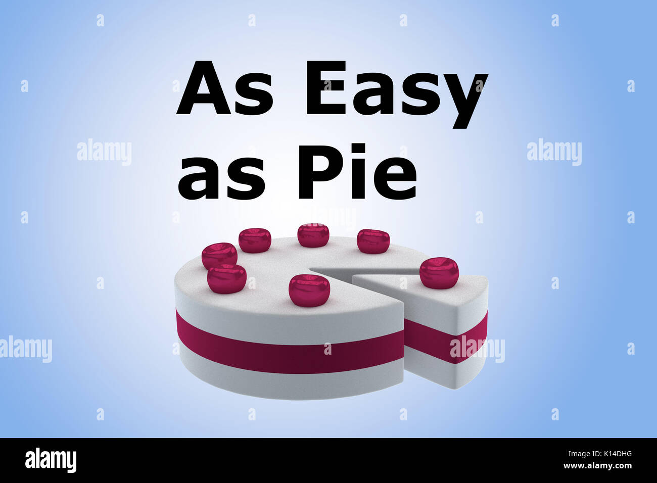 3D illustration of "As Easy as Pie" script above a cherry cake ...