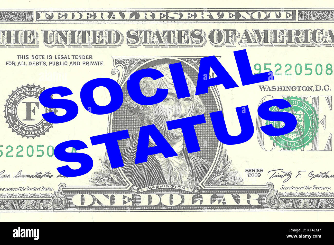 Render illustration of "SOCIAL STATUS" title on One Dollar bill as a ...