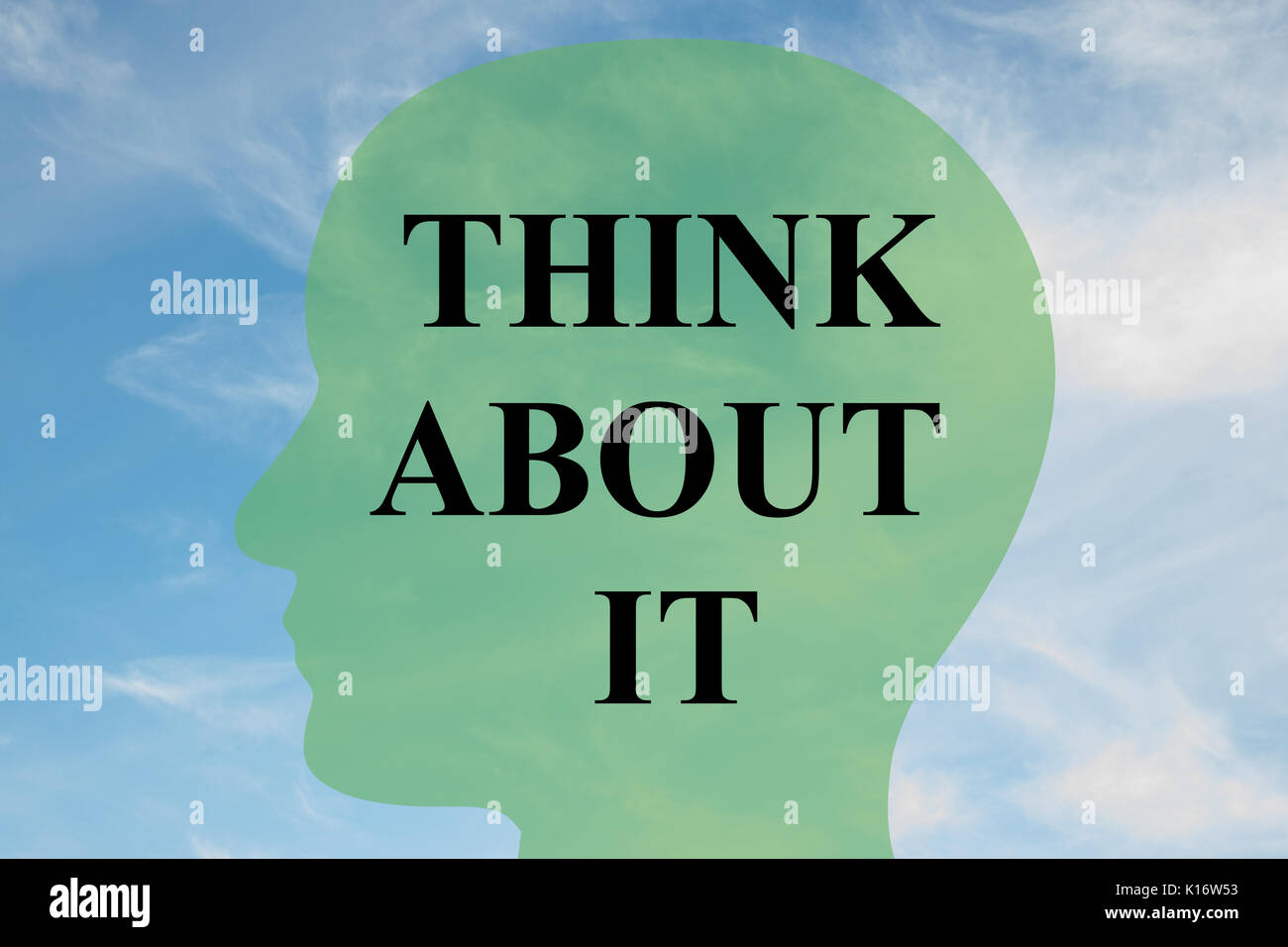 Render illustration of "THINK ABOUT IT" script on head silhouette, with ...