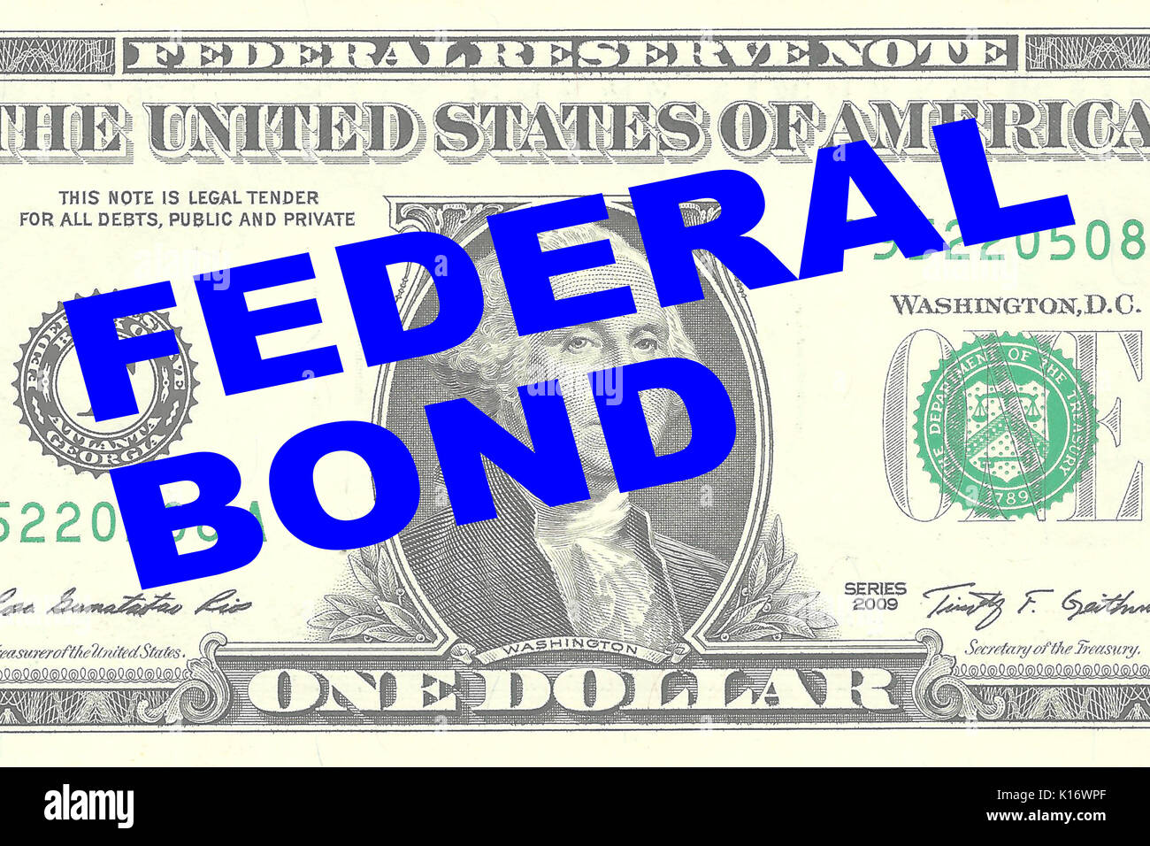 Render illustration of "FEDERAL BOND" title on One Dollar bill as a ...