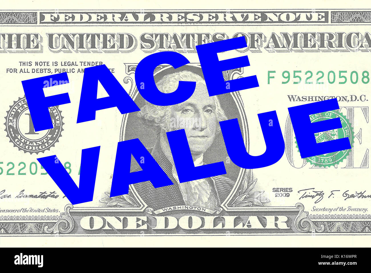 Render illustration of "FACE VALUE" title on One Dollar bill as a ...