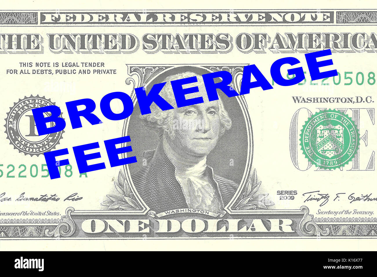 Render illustration of "BROKERAGE FEE" title on One Dollar bill as a ...
