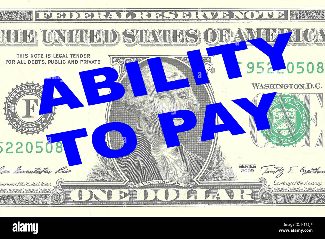 Render illustration of "ABILITY TO PAY" title on One Dollar bill as a ...